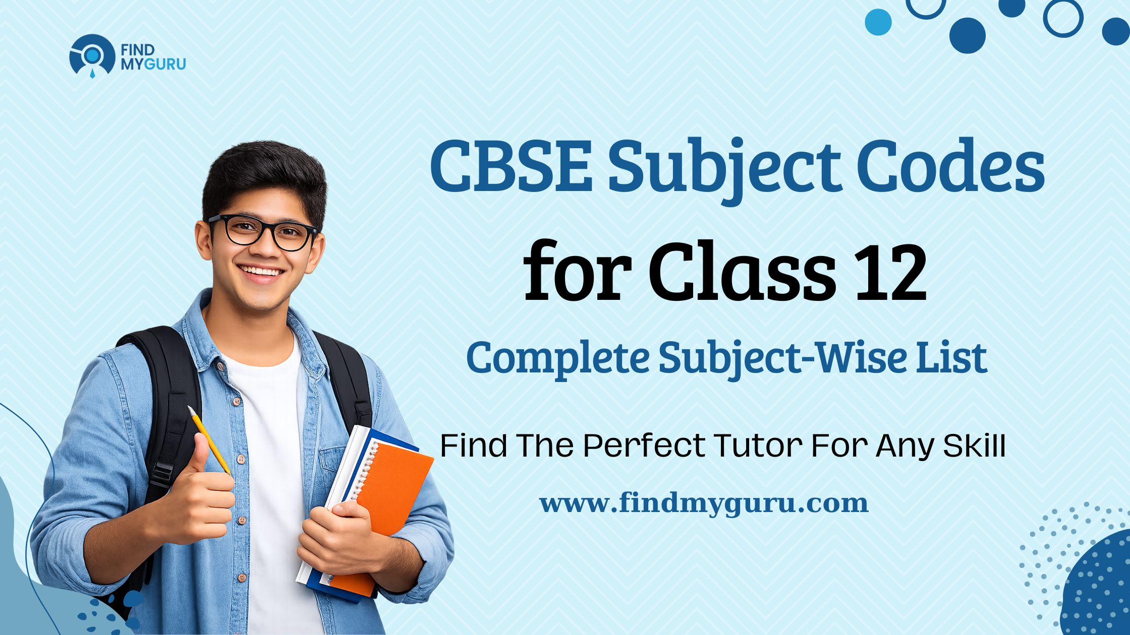 CBSE Subject Codes for Class 12 (2025–26) | Complete Subject-Wise List - Find My Guru